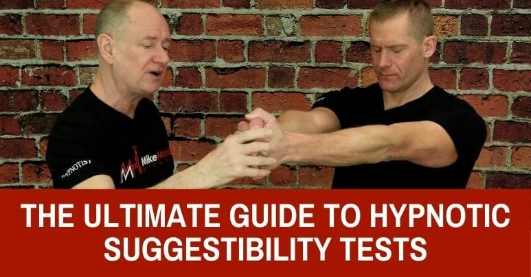 The Ultimate Guide to Hypnotic Suggestibility Tests - Mike Mandel Hypnosis