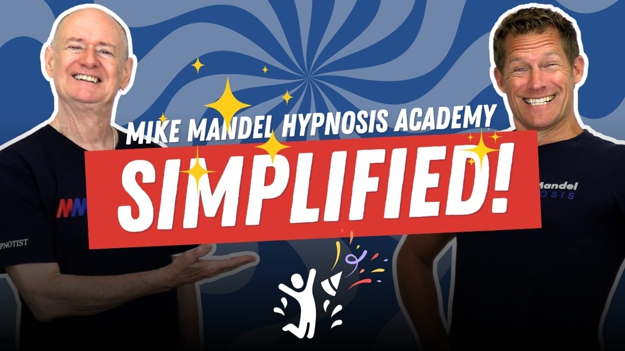 The NEW Mike Mandel Hypnosis Academy - Mike Mandel Hypnosis